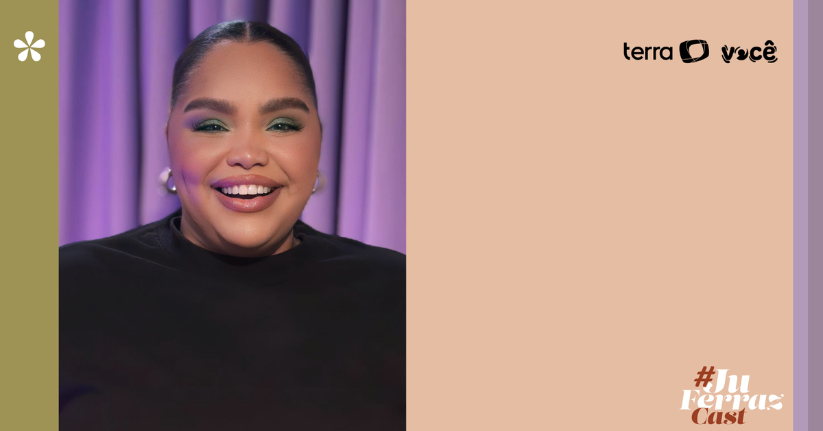 Ju Ferraz convida Angélica Silva: “Eu me amo!” - JuFerrazCast - Terra