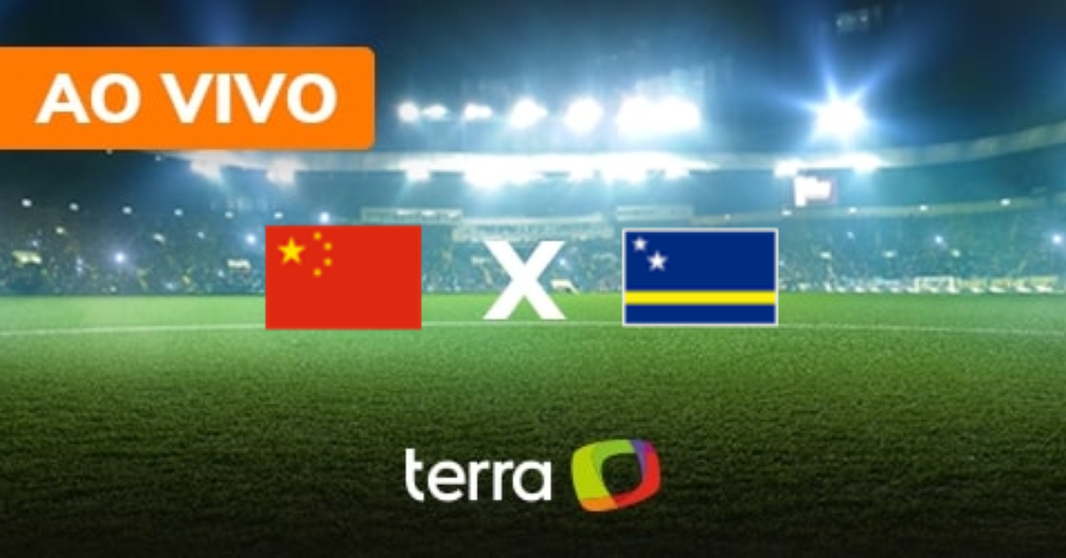 China x Curaçao - Ao vivo - Amistosos de Seleções - Minuto a Minuto Terra
