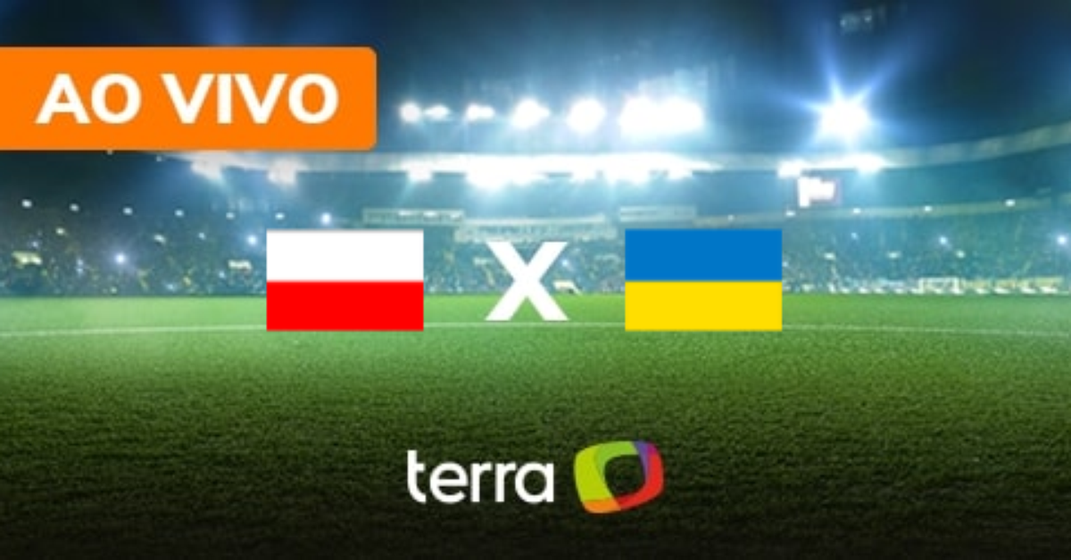 Polônia x Ucrânia - Ao vivo - Amistosos de Seleções - Minuto a Minuto Terra