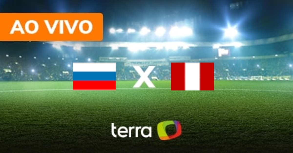 Rússia x Peru - Ao vivo - Amistosos de Seleções - Minuto a Minuto Terra