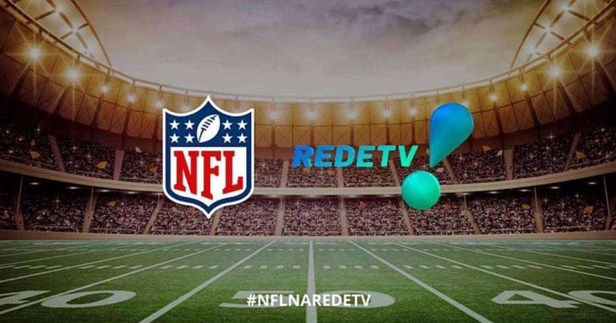 RedeTV! e NFL anunciam parceria e emissora transmitirá próximas três ...