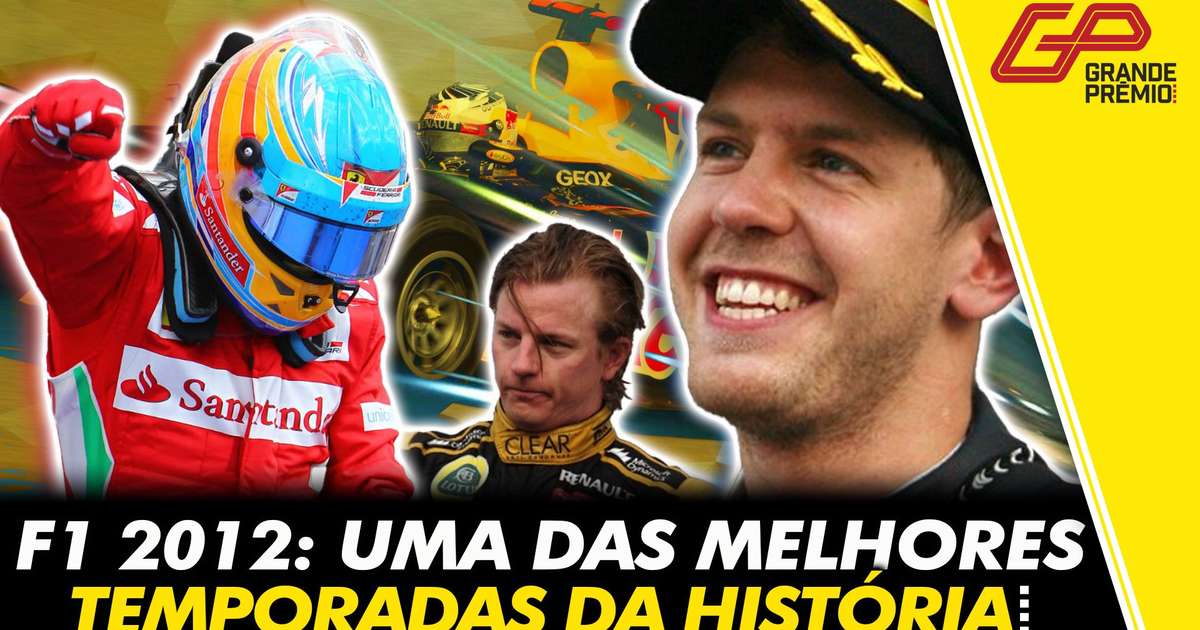 Fórmula 1 2012: uma das melhores temporadas da história do esporte