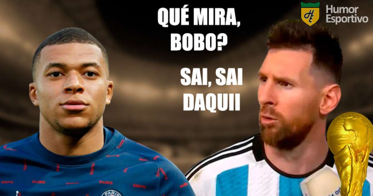 Mbappé é zoado e Messi idolatrado em memes do tri da Argentina na Copa ...