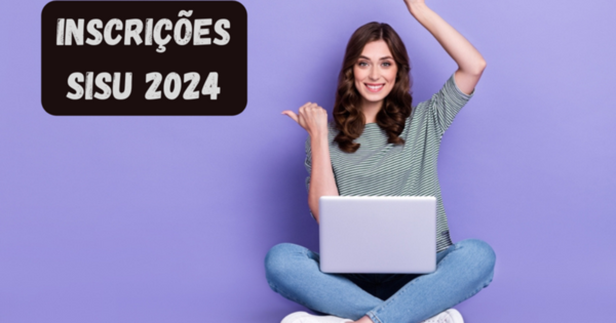 SiSU 2024: inscrição abre hoje (22)
