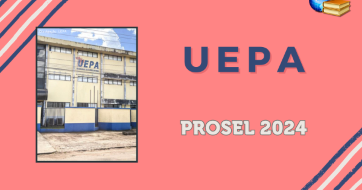 UEPA: resultado do Prosel 2024 é publicado