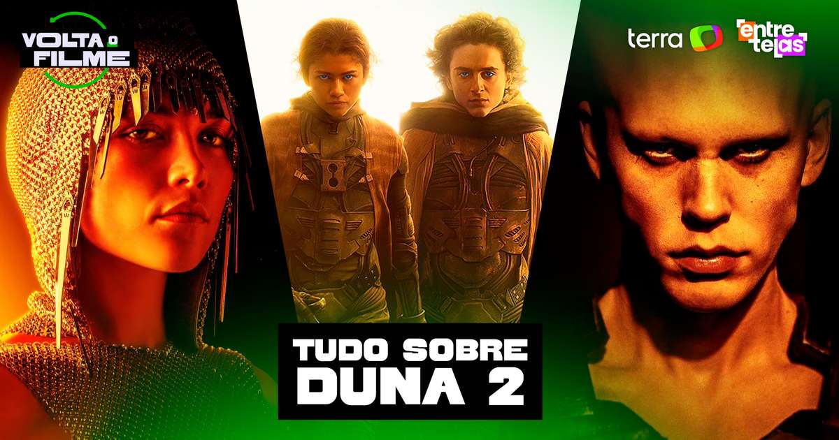 Tudo sobre Duna Parte 2: Curiosidades, data de estreia e mais!