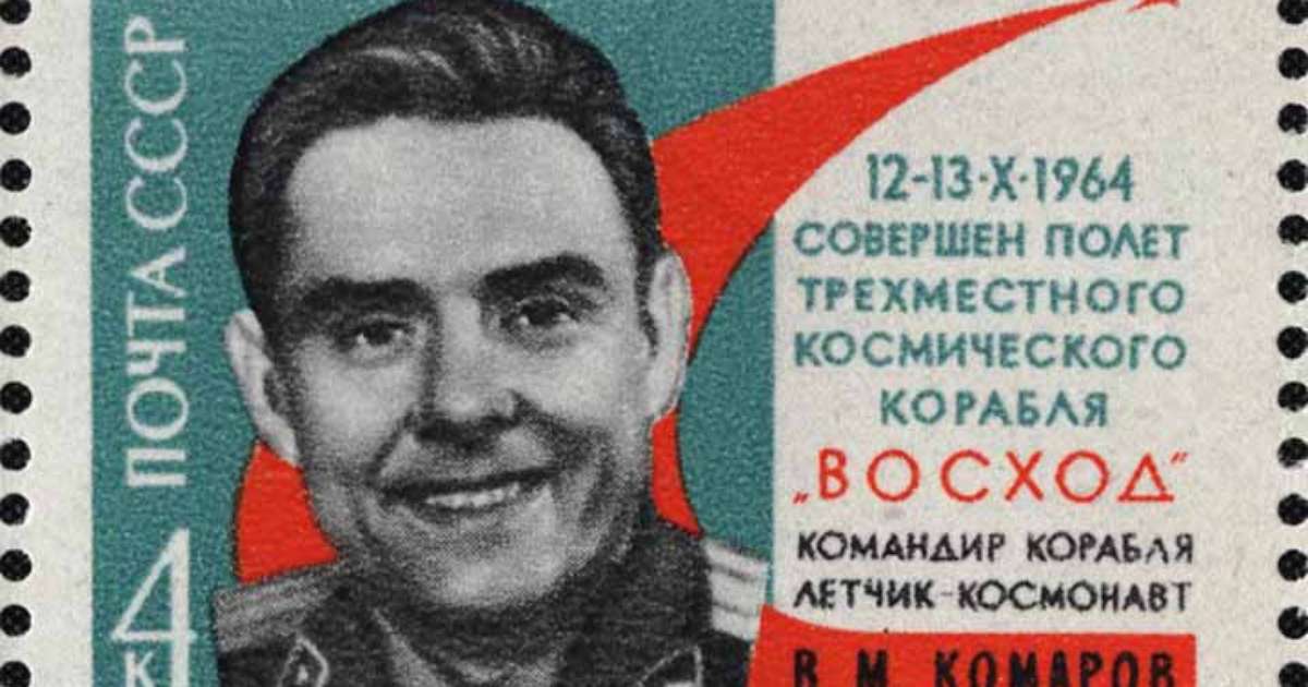 Conheça Vladimir Komarov, o cosmonauta que caiu do céu