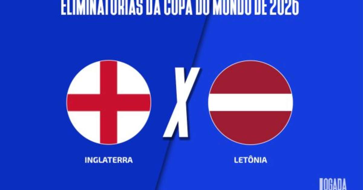 Inglaterra x Letônia: onde assistir, escalações e arbitragem