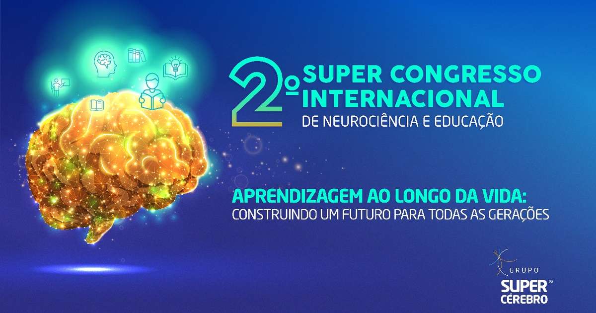 Super Cérebro promove Congresso de Neurociência e Educação