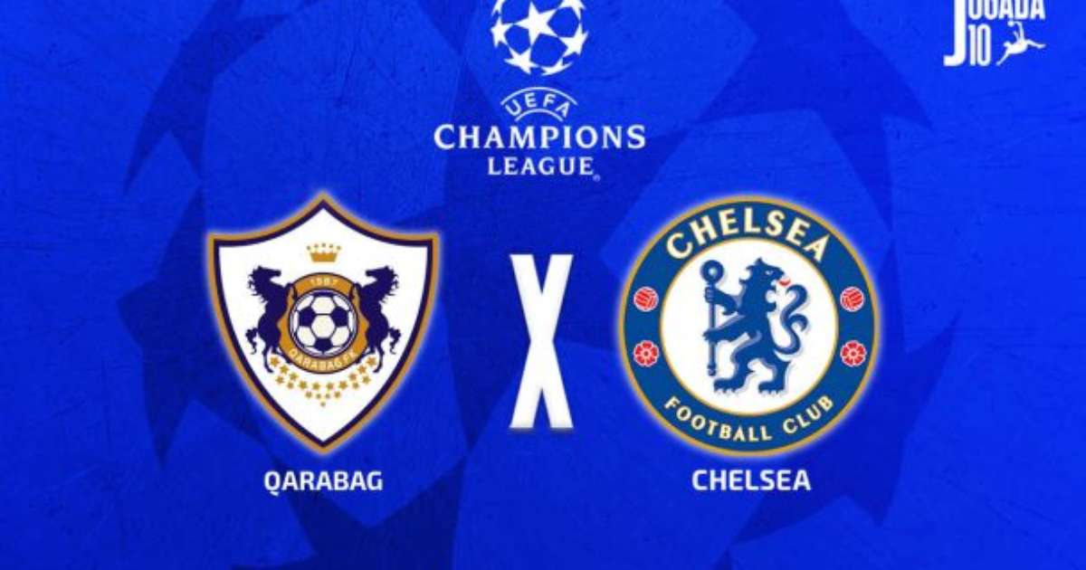 Qarabag x Chelsea: onde assistir, escalações e arbitragem