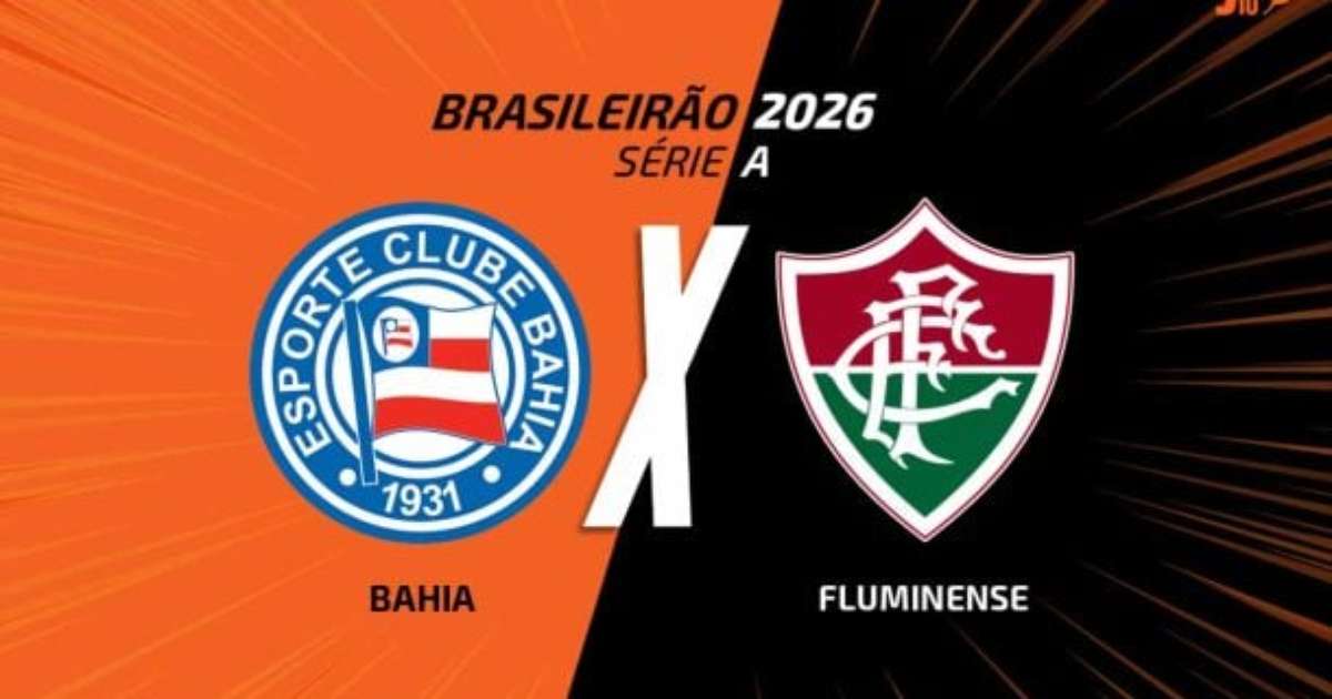Bahia x Fluminense: onde assistir, escalações e arbitragem