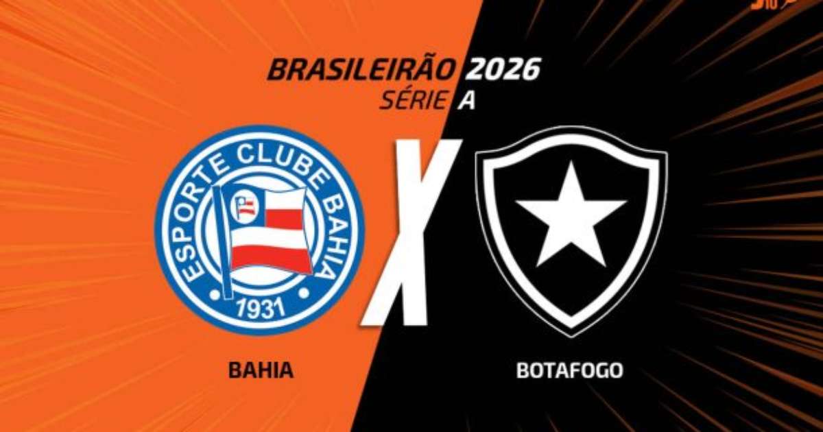 Bahia x Botafogo: onde assistir, escalações e arbitragem