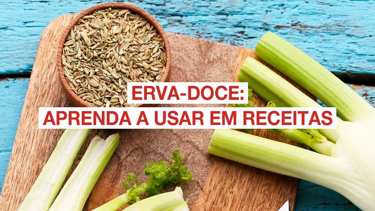 Erva-doce além do bolo de fubá: como usar?