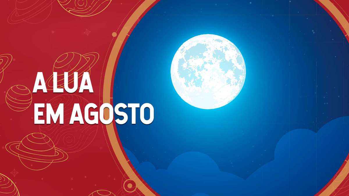 Se prepare para as energias da Lua no mês de Agosto