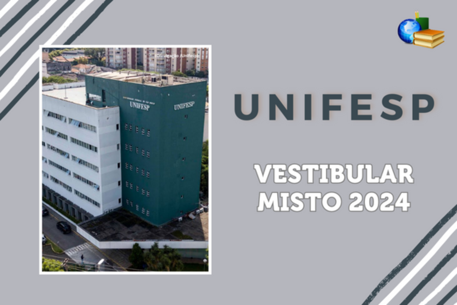 Edital Vestibular Misto 2024 Unifesp: confira!