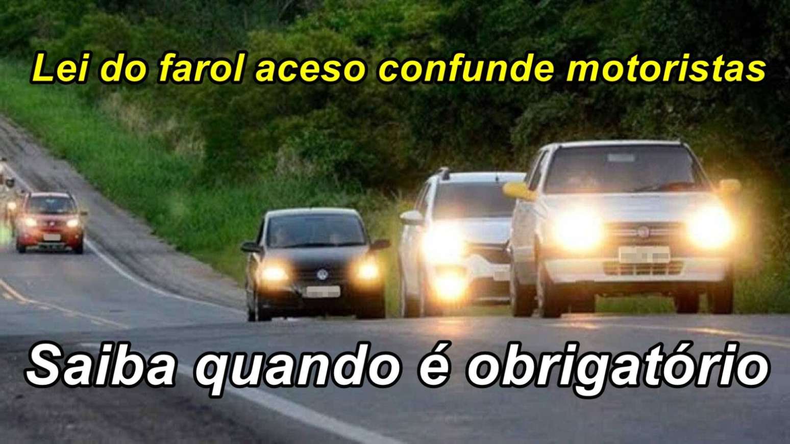 Lei do Farol Aceso: entenda as novas regras e evite multas