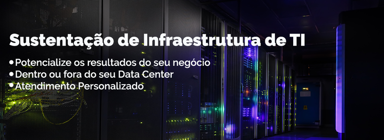 Potencializando resultados de sustentação de TI dentro ou fora do seu ...