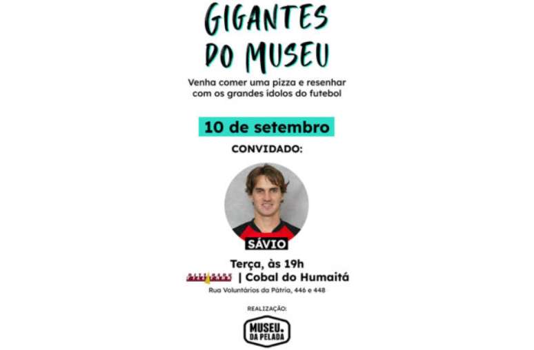 Sávio é a estrela do Gigantes do Museu desta terça-feira