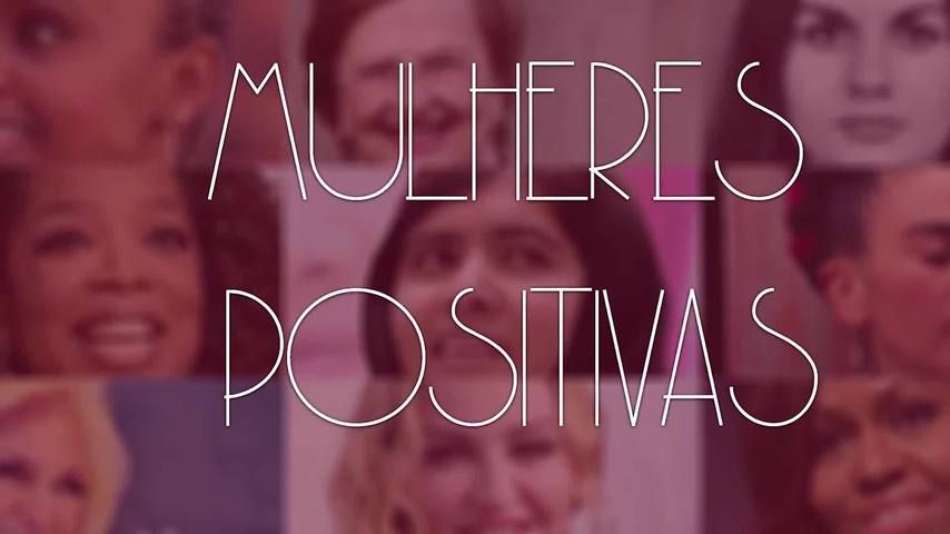 Mulheres Positivas entrevista Fernanda Ralston Semler